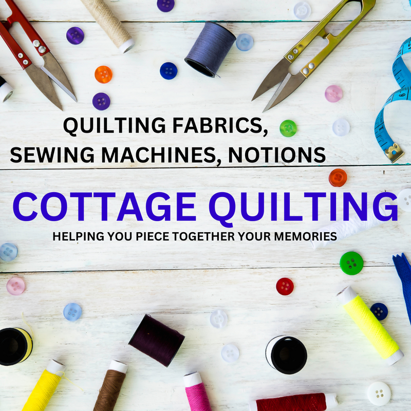 Cottage Quilting Canada - Buy Online Cotton Fabrics, Sewing Machines